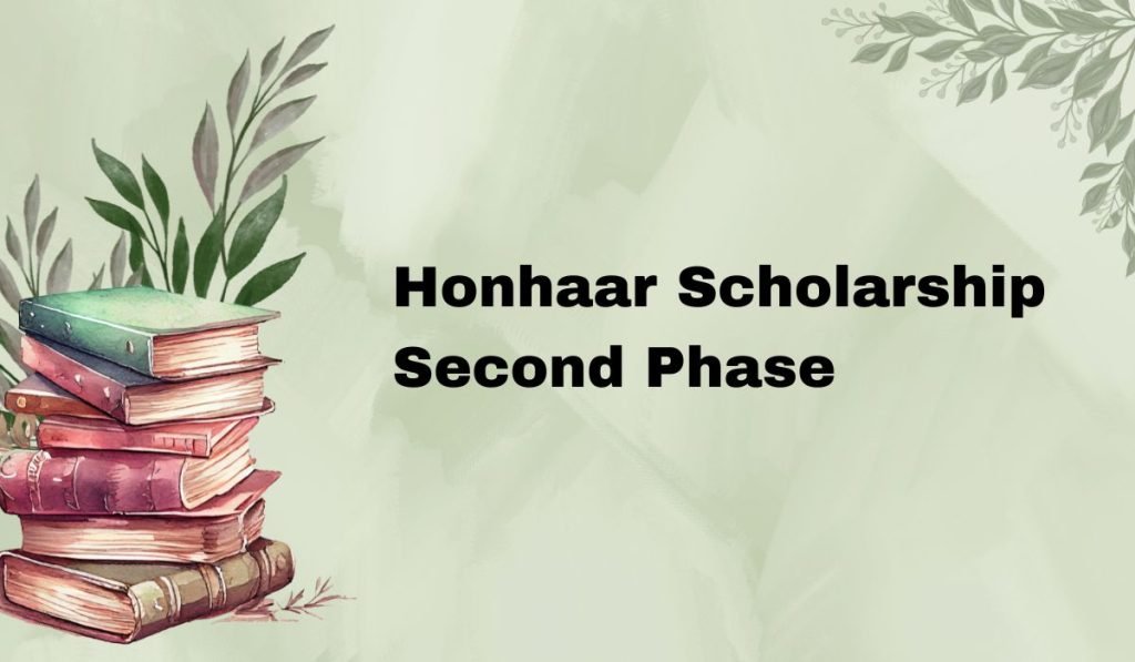 Honhaar Scholarship Second Phase 2025: Apply Online