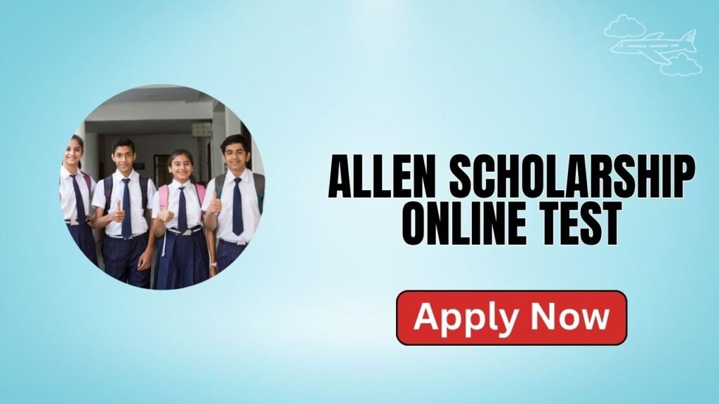 Allen Scholarship Online Test (AOSAT) 2025: Registration